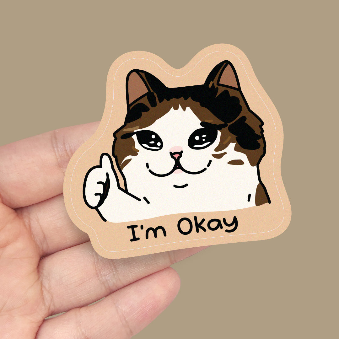 I'm Okay Funny Cat Vinyl Sticker – Wimzi